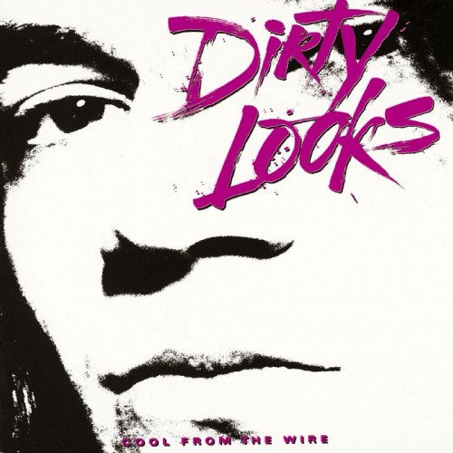 Dirty Looks – Rock Candy Reissues One of Their Finest Albums! – ZRockR ...