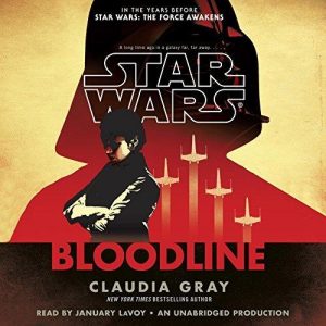 Bloodline – A New Star Wars Novel Set in the Sequel Trilogy Era ...